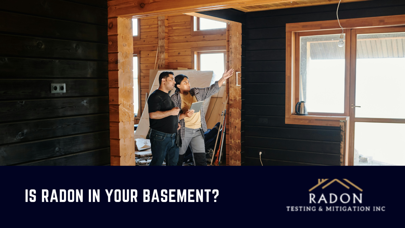 Is Radon in Your Basement? - Radon Testing And Mitigation Inc